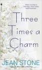 Three Times a Charm by Jean Stone, Paperback | Barnes & Noble®