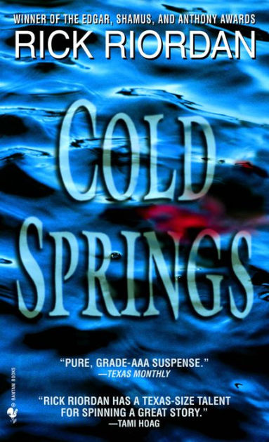 Cold Springs by Rick Riordan, Paperback | Barnes & Noble®