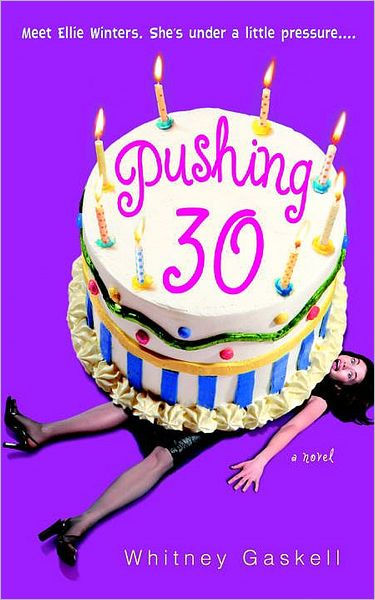 Pushing 30 by Whitney Gaskell | eBook | Barnes & Noble®
