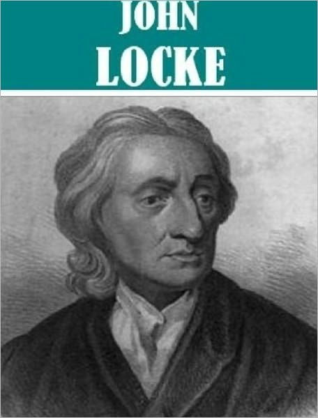 3 Books By John Locke by John Locke | eBook | Barnes & Noble®