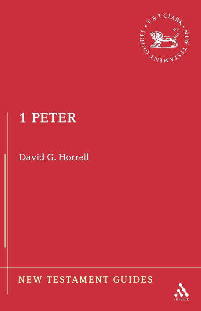 1 Peter (New Testament Guides) by David G. Horrell, Paperback | Barnes ...