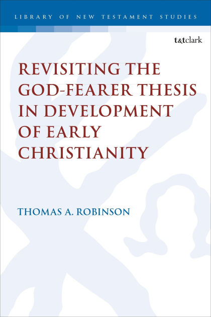 Revisiting the God-fearer Thesis in the Development of Early ...