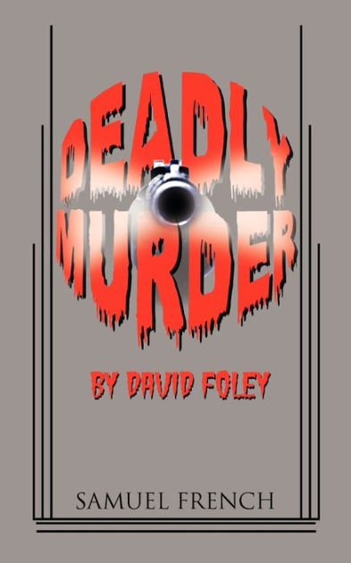 Deadly Murder by David Foley, Paperback | Barnes & Noble®