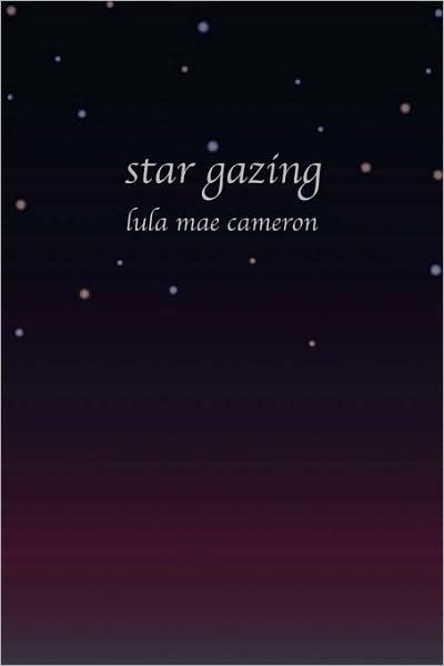 Star Gazing by Lula Mae Cameron, Paperback | Barnes & Noble®