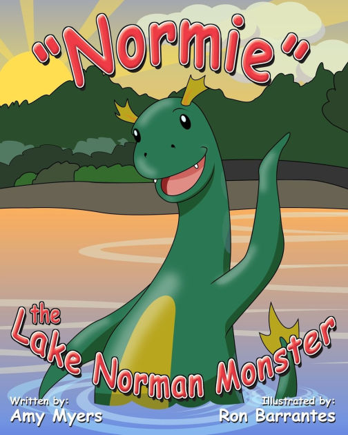 "Normie" the Lake Norman Monster by Amy Myers, Ron Barrantes, Paperback ...