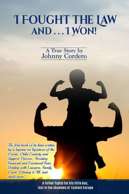 I Fought The Law and I Won! by Johnny Cordero, Paperback | Barnes & Noble®