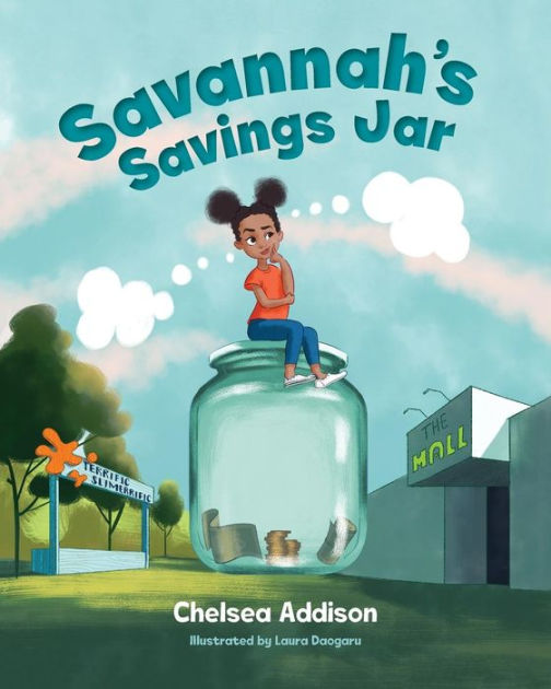Savannah's Savings Jar by Chelsea Addison, Laura Daogaru, Paperback ...