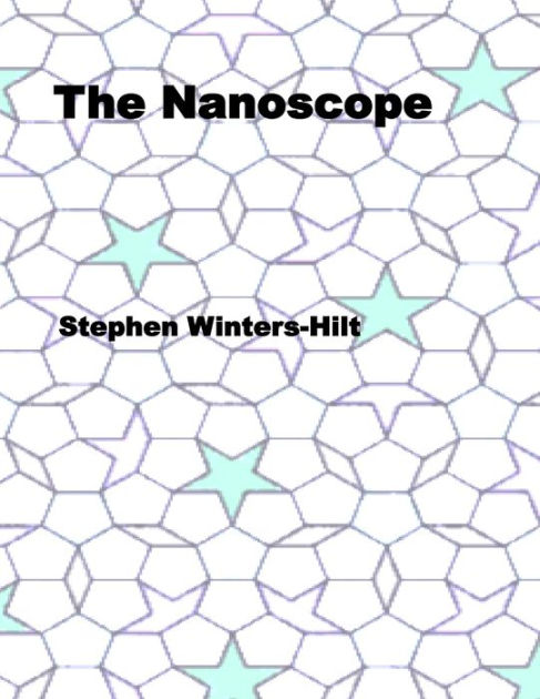 The Nanoscope by Stephen Winters-Hilt, Paperback | Barnes & Noble®