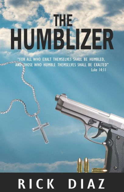 The Humblizer by Rick Diaz, Paperback | Barnes & Noble®