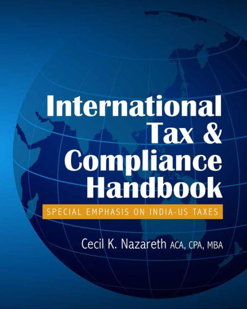 International Tax & Compliance Handbook: Special Emphasis on India-U.S ...