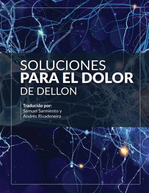 Soluciones para el Dolor: Primera EdiciÃ¯Â¿Â½n en EspaÃ¯Â¿Â½ol by Lee ...