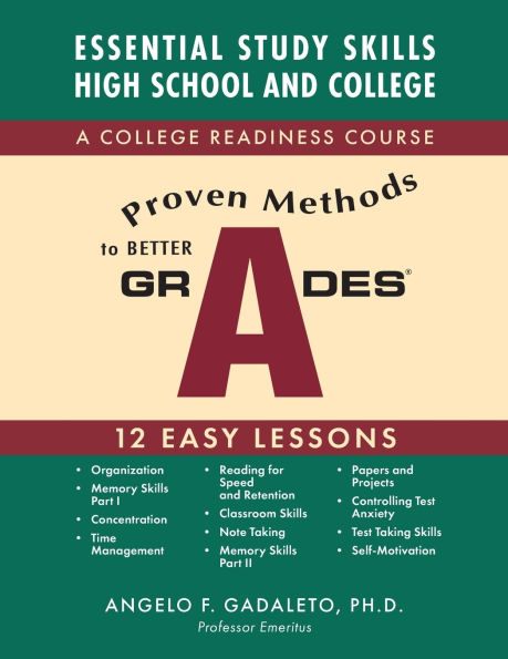 Proven Methods To Better Grades by Angelo Gadaleto, Paperback | Barnes & Noble®