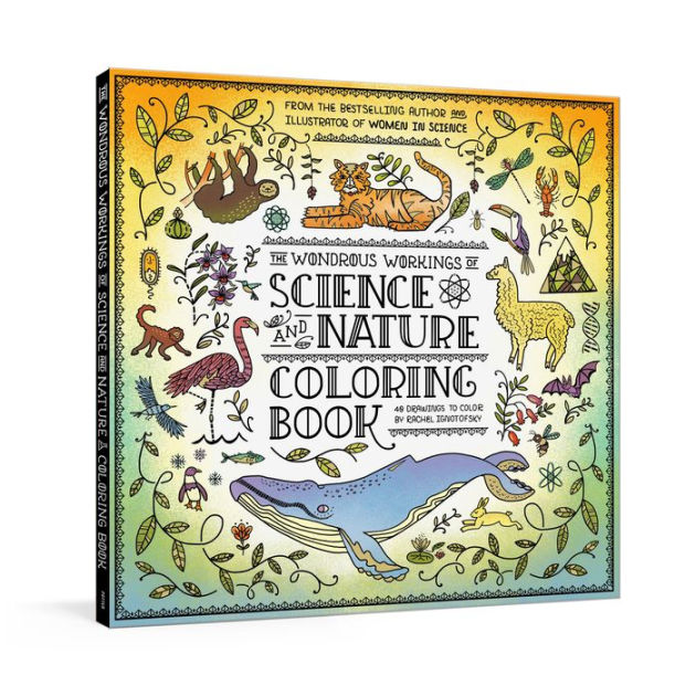 The Wondrous Workings of Science and Nature Coloring Book: 40 Line ...