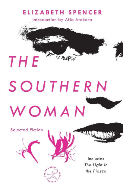 The Southern Woman: Selected Fiction by Elizabeth Spencer, Paperback ...