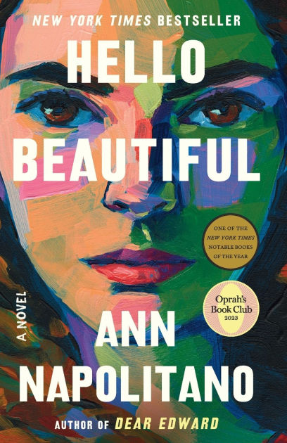Hello Beautiful (Oprah's Book Club): A Novel by Ann Napolitano ...