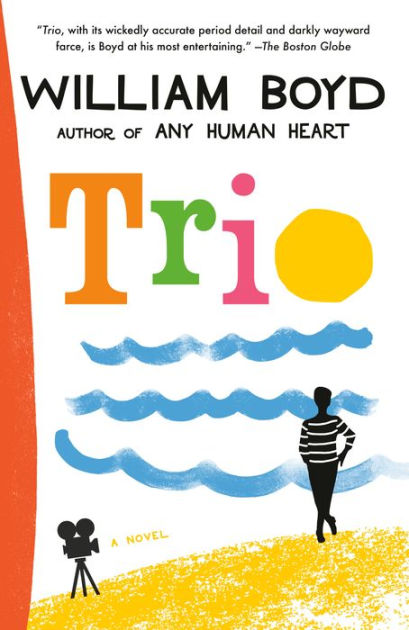 Trio: A novel by William Boyd, Paperback | Barnes & Noble®