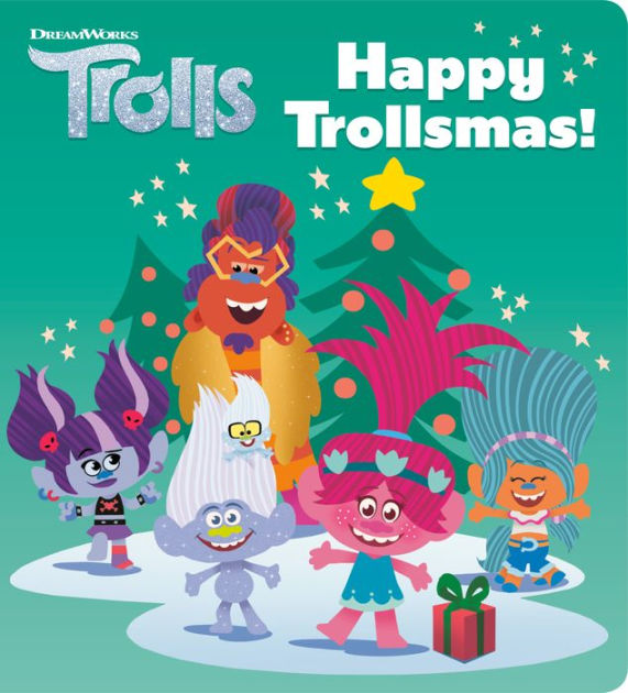Happy Trollsmas! (DreamWorks Trolls) by Kurt Estes, Fabio Laguna, Marco ...