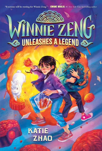 Winnie Zeng Unleashes a Legend by Katie Zhao, Paperback | Barnes & Noble®
