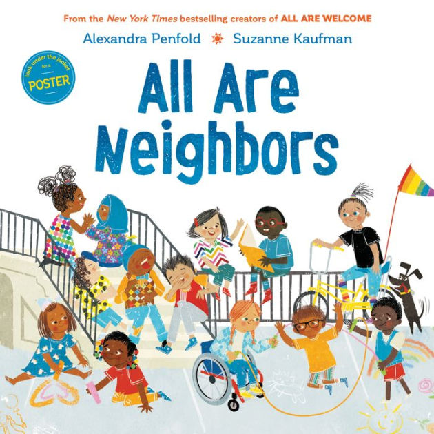 All Are Neighbors (An All Are Welcome Book) by Alexandra Penfold ...