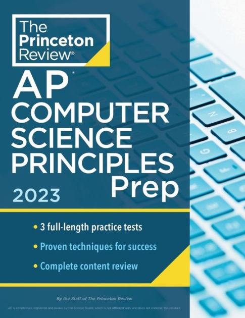 Princeton Review AP Computer Science Principles Prep, 2023: 3 Practice ...