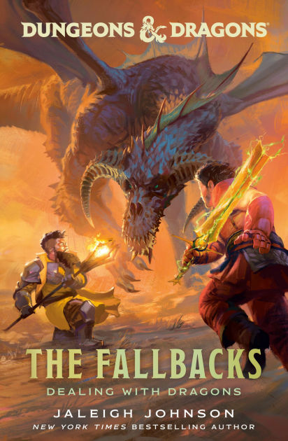 Dungeons & Dragons: The Fallbacks: Dealing with Dragons by Jaleigh ...