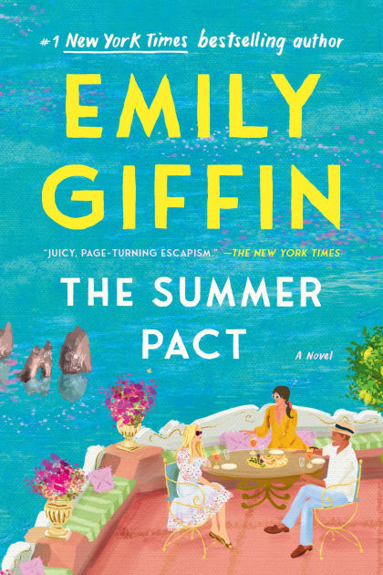 The Summer Pact: A Novel by Emily Giffin, Hardcover | Barnes & Noble®