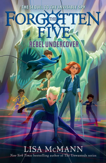 Rebel Undercover (The Forgotten Five, Book 3) by Lisa McMann, Paperback ...