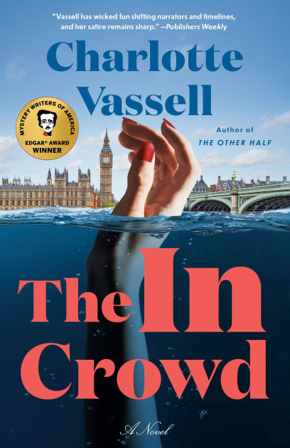 The In Crowd: A Novel by Charlotte Vassell, Hardcover | Barnes & Noble®