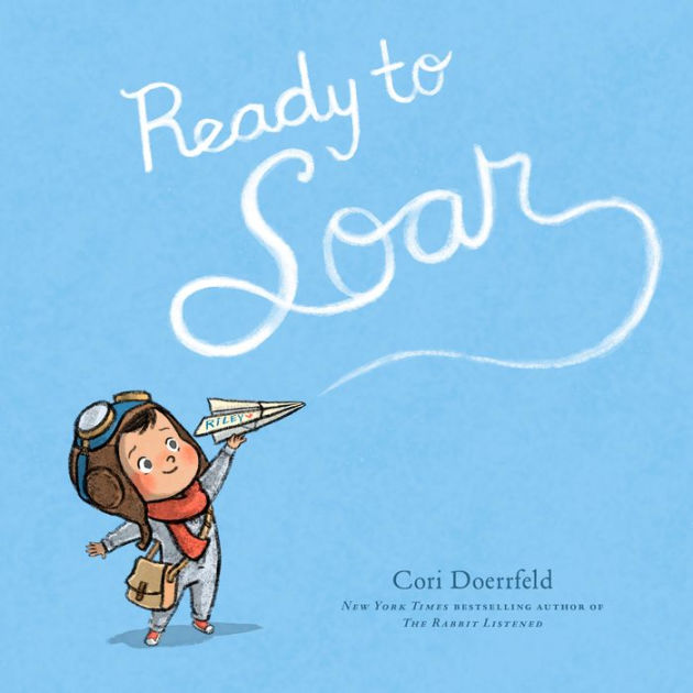 Ready to Soar by Cori Doerrfeld, Hardcover | Barnes & Noble®