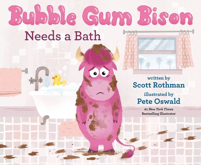 Bubble Gum Bison Needs a Bath by Scott Rothman, Pete Oswald, Hardcover ...