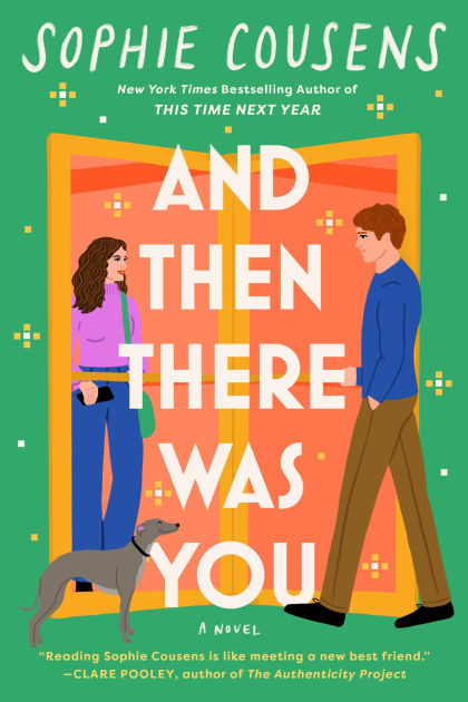 And Then There Was You by Sophie Cousens, Paperback | Barnes & Noble®