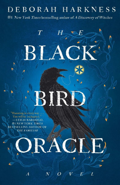 The Black Bird Oracle (All Souls Series #5) by Deborah Harkness ...