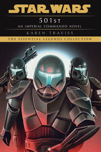 501st: Star Wars Legends (Imperial Commando): An Imperial Commando ...