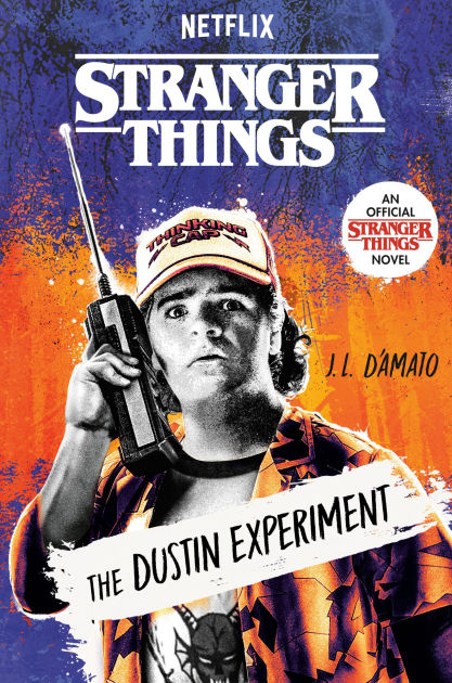 Stranger Things: The Dustin Experiment by J.L. D'Amato, Hardcover ...