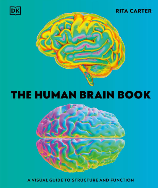 The Human Brain Book: A Visual Guide to the Structure and Function by ...