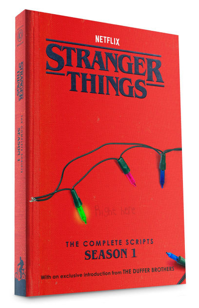Stranger Things: The Complete Scripts, Season 1 by The Duffer Brothers ...