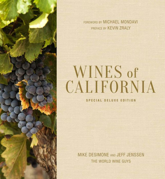 Wines of California, Special Deluxe Edition by Mike DeSimone, Jeff ...