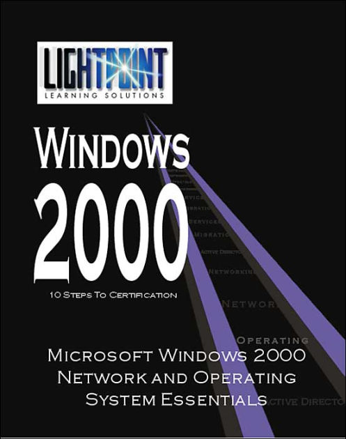 Microsoft Windows 2000 Network and Operating System Essentials by Corp ...
