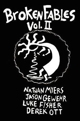 Broken Fables by Nathan Myers, Derek Ott, Luke Fisher, Paperback ...
