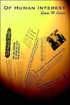 Of Human Interest by Lewis W Green, Paperback | Barnes & Noble®