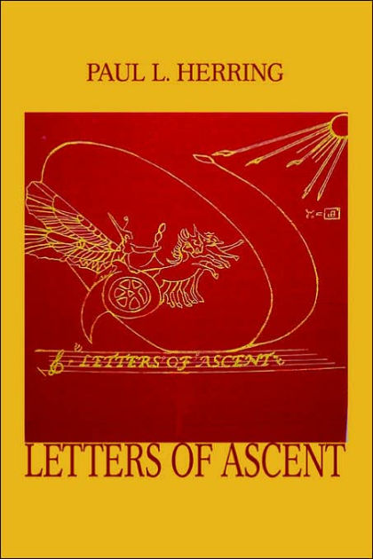 Letters of Ascent by Paul Herring, Paperback | Barnes & Noble®