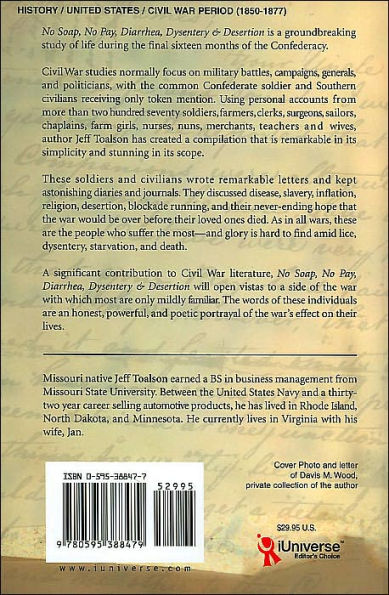 No Soap, No Pay, Diarrhea, Dysentery & Desertion: A Composite Diary of ...