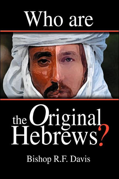 Who Are The Original Hebrews? by Bishop R.F. Davis, Paperback | Barnes ...