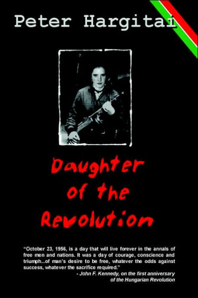 Daughter of the Revolution: A Novel by Peter Hargitai, Paperback | Barnes & Noble®