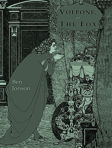Volpone; Or, The Fox by Ben Jonson | NOOK Book (eBook) | Barnes & Noble®