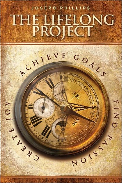The Lifelong Project by Joseph Phillips, Paperback | Barnes & Noble®