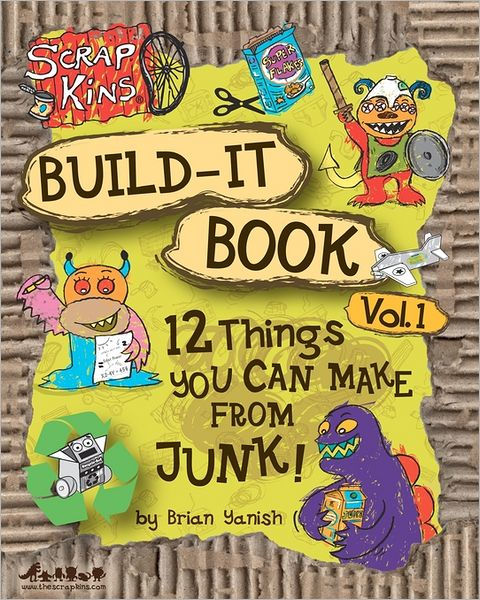 Scrap Kins Build-it Book Volume 1 by Brian Yanish, Paperback | Barnes ...