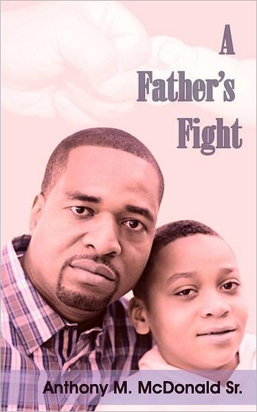 A Father's Fight by Adrienne Draper, Wycliff Mokaya, Paperback | Barnes ...