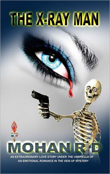 The X-Ray Man by Mohan R D, Paperback | Barnes & Noble®