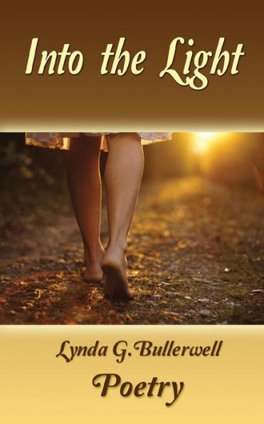 Into the Light (Ethereal Poetry, Hope, Redemption, Love) by Lynda G ...